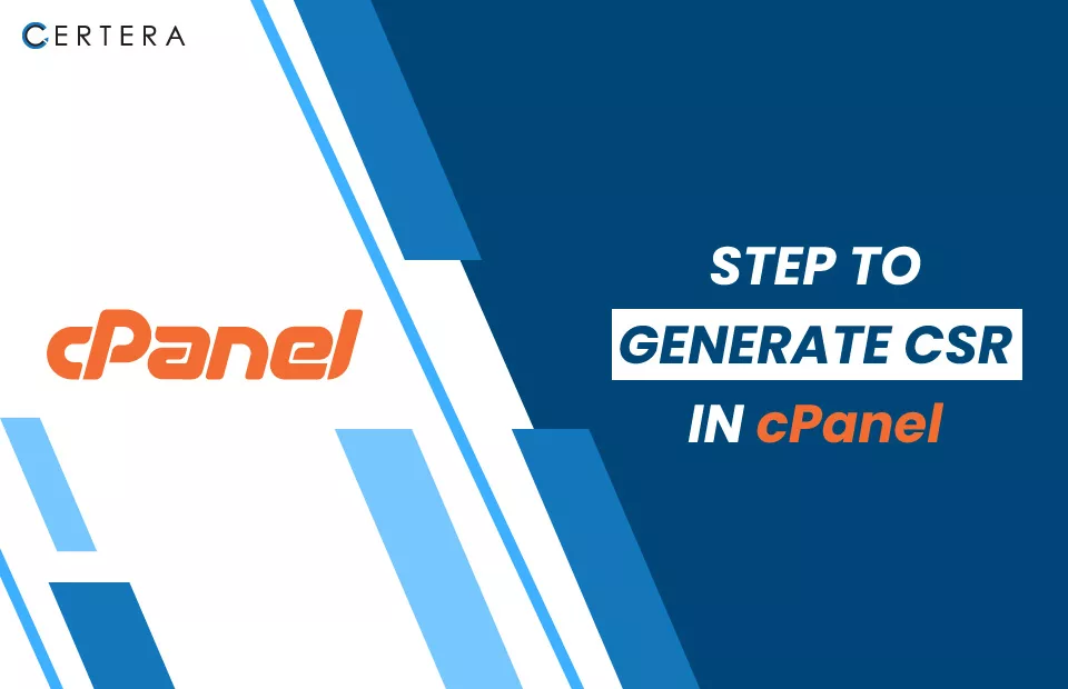 How To Generate CSR On CPanel With SSL Manager CerteraSSL